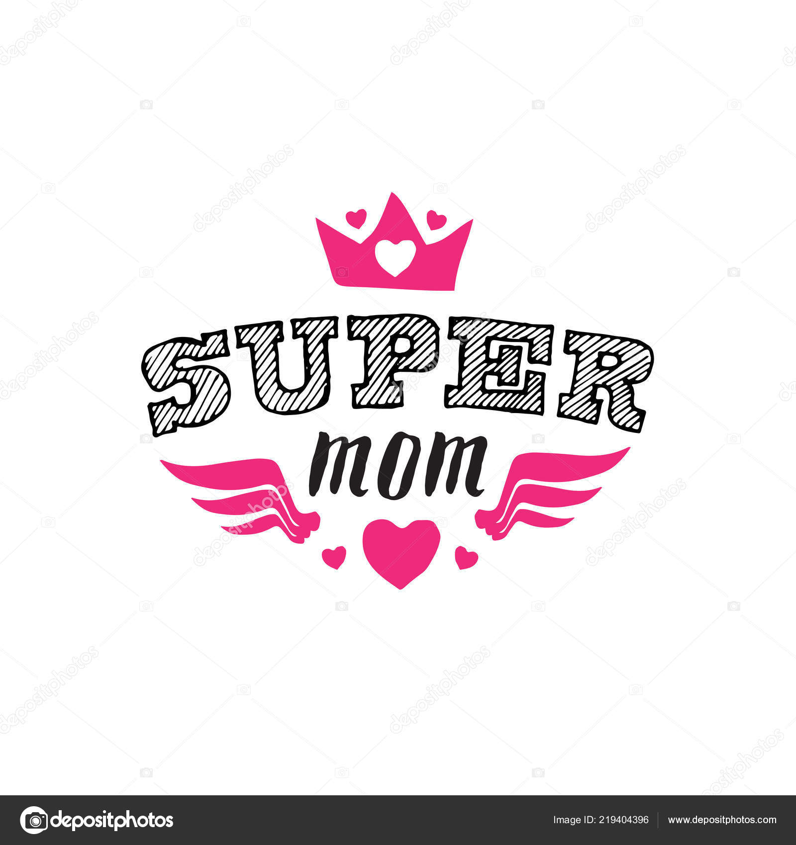 Super Mama Print Shirt Lettering Happy Mother Day Super Mom Stock ...