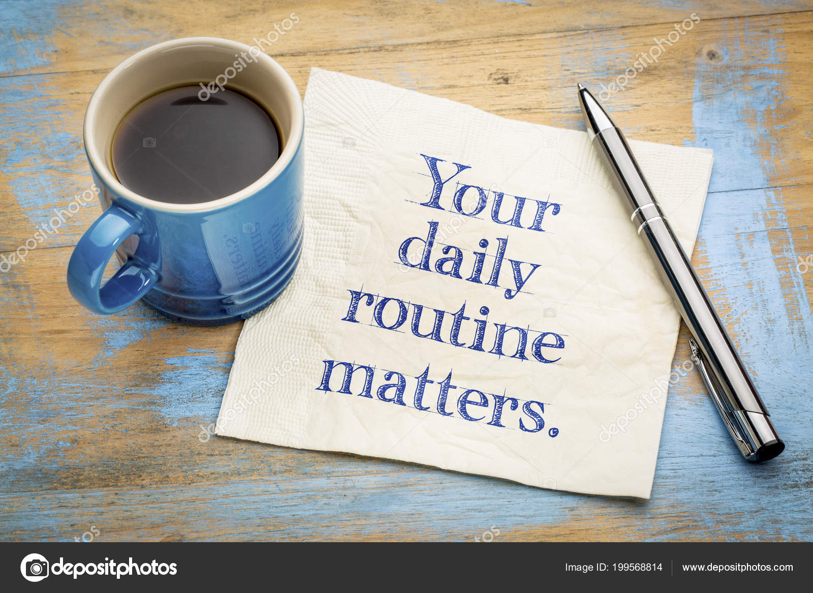 Your Daily Routine Matters Handwriitng Napkin Cup Coffee Stock Photo by ...