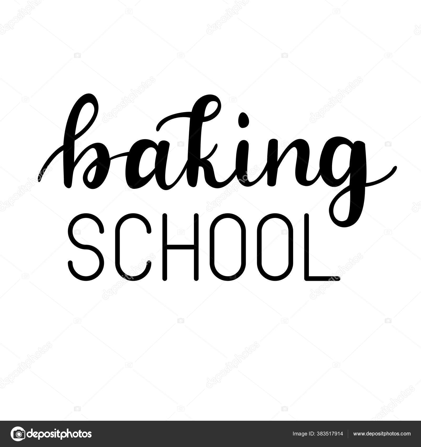 Baking School Hand Drawn Vector Lettering Calligraphy Handwritten ...