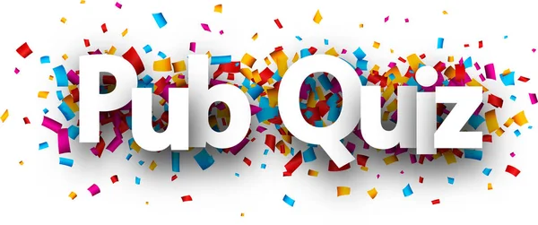 Pub Quiz Banner Colorful Paper Confetti Isolated White Background Stock ...