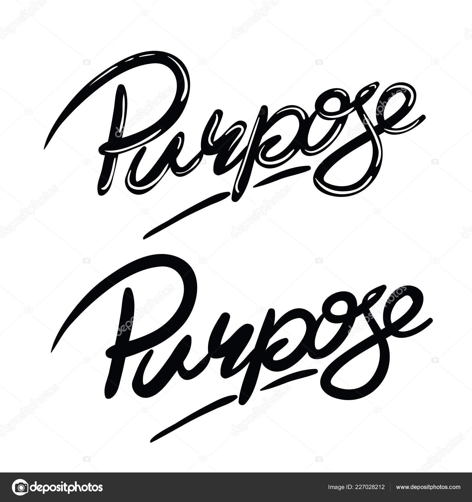 Hand Written Lettering Word Purpose Stock Vector Image by ©ainsel ...