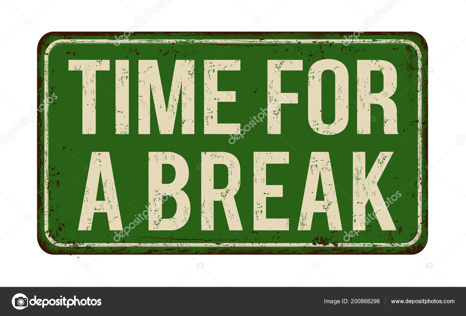 Time Break Vintage Rusty Metal Sign White Background Vector ...