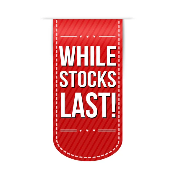 While stocks last Vector Images, Royalty-free While stocks last Vectors ... While stocks last Vector Images, Royalty-free While stocks last Vectors ...