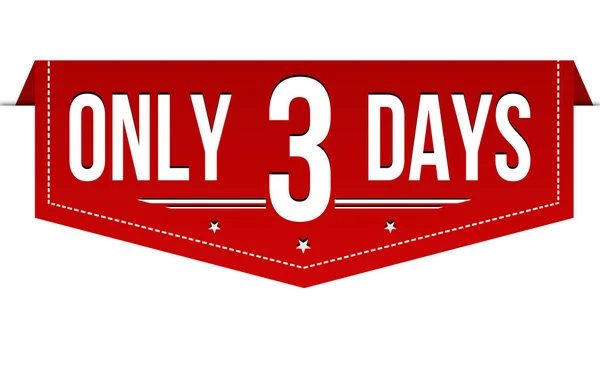 3 days left Vector Art Stock Images | Depositphotos