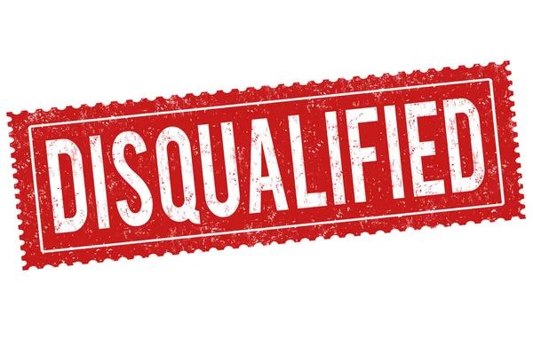 Disqualified text Vector Art Stock Images | Depositphotos