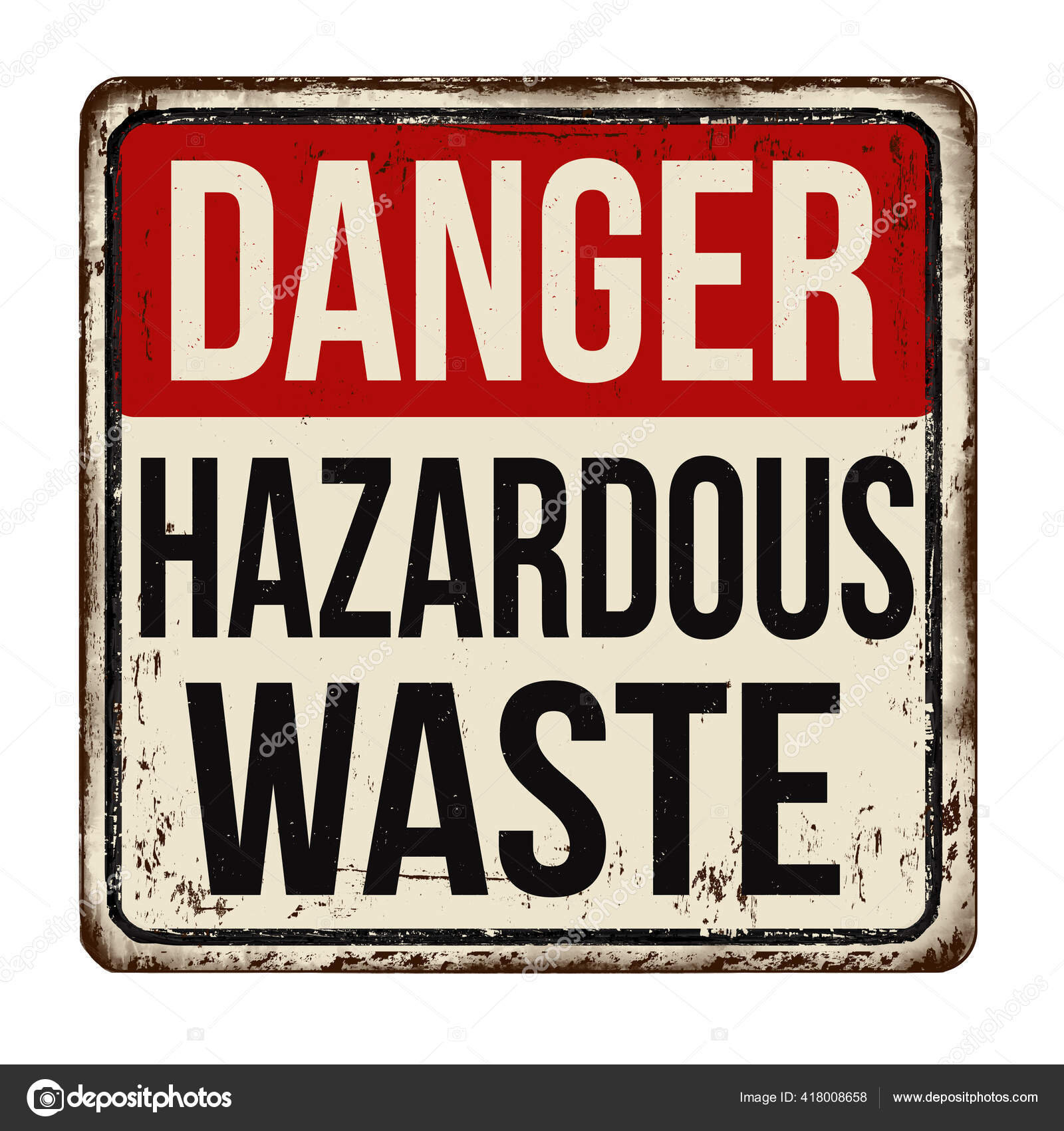 Hazardous Waste Vintage Rusty Metal Sign White Background Vector ...