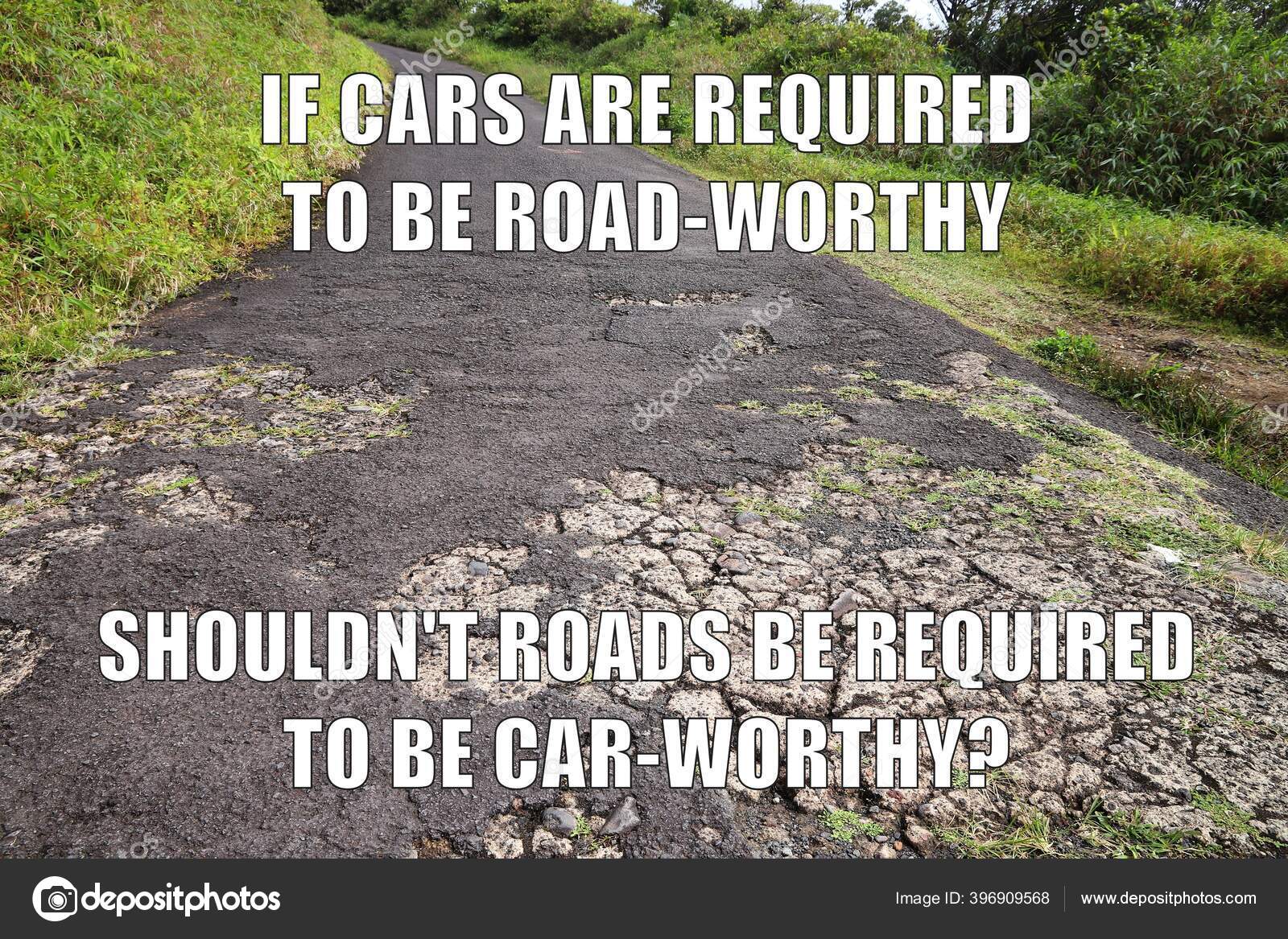 Roads Too Bad Meme