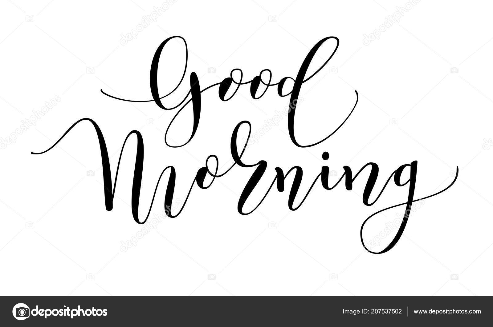 Hand Lettering Good Morning Brush Pen Lettering Isolated Background ...