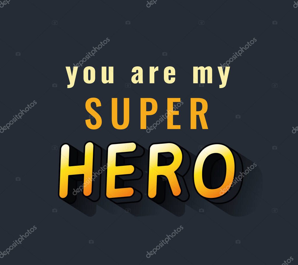 eres mi super héroe diseño de vectores de letras 2024
