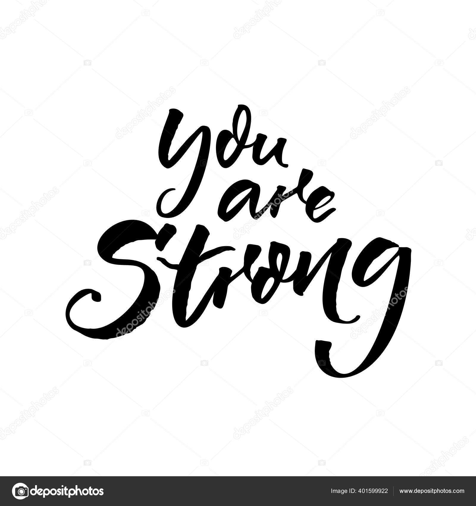 You Strong Motivational Quote Posters Social Media Black Brush Script ...