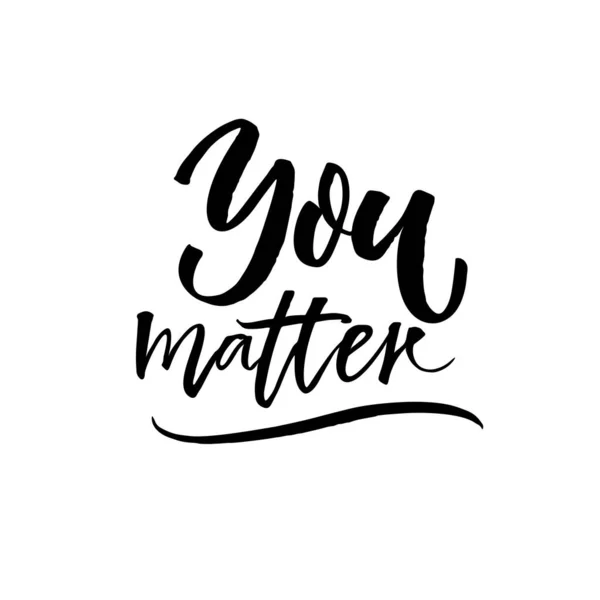 100,000 You matter Vector Images | Depositphotos