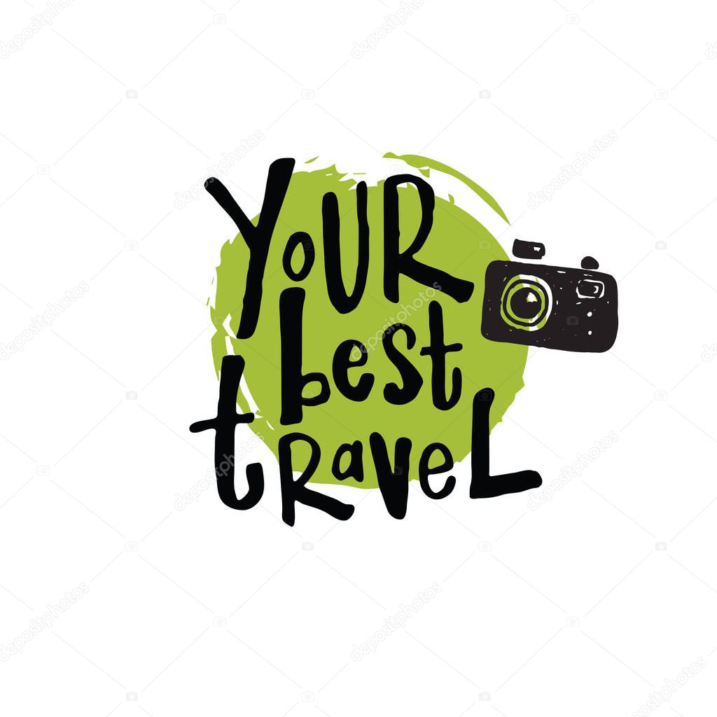 Tu mejor viaje. Cartel de letras. Ilustración única dibujada a mano de ...