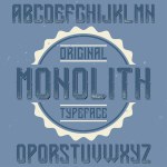 Vintage label font named Monolith. Stock Vector Image by ©antonantipov ...