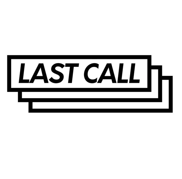 Last call Vector Art Stock Images | Depositphotos