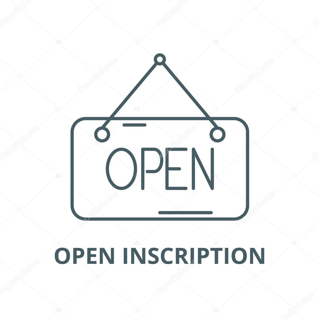 Icono de línea vectorial de inscripción abierta, concepto lineal, signo ...