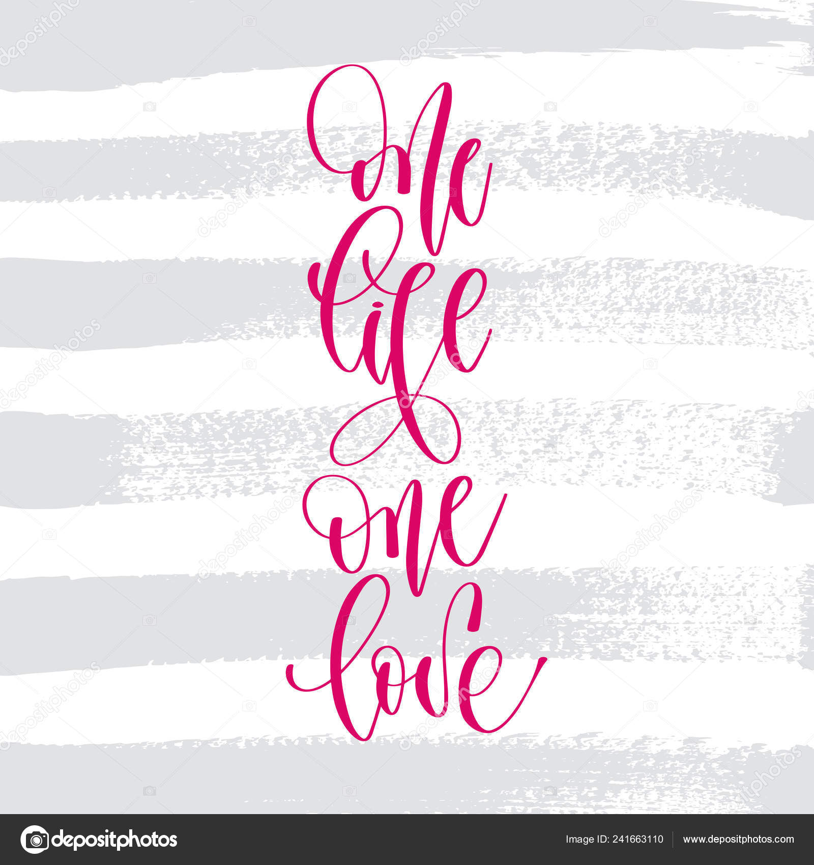 One life one love - hand lettering inscription text to valentines day ...