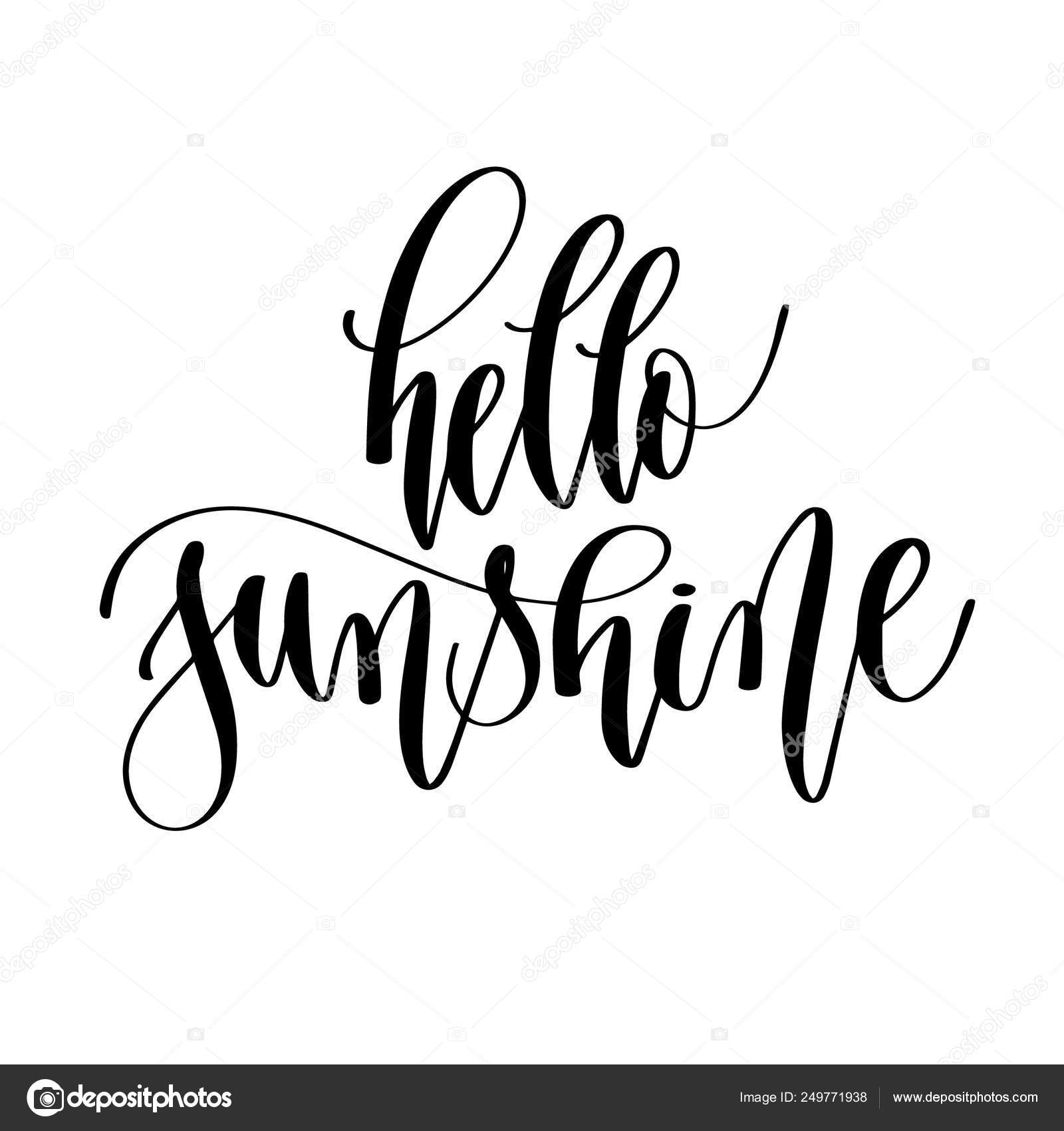 Hello sunshine - hand lettering inscription text positive quote Stock ...