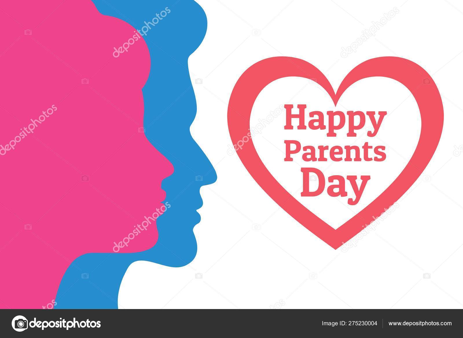 Parents Day - Annual holiday that celebrated on the Fourth Sunday in ...