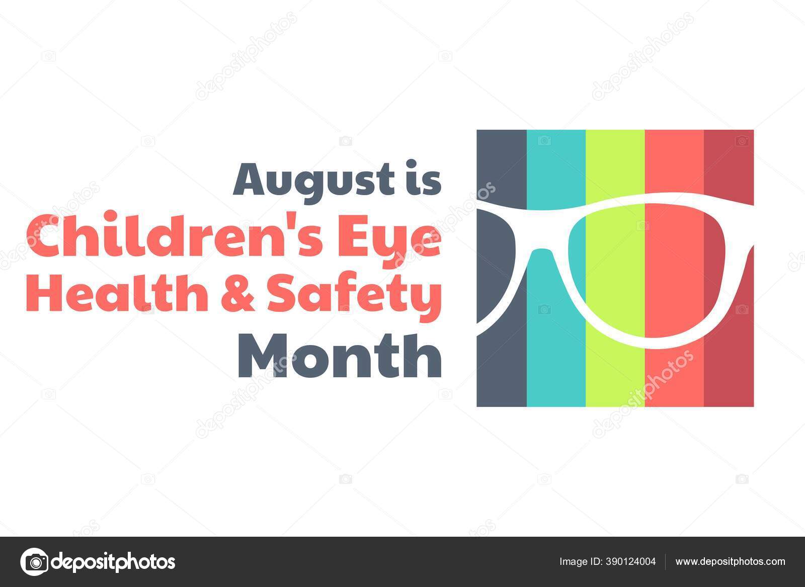 August is Childrens Eye Health and Safety Month. Holiday concept ...