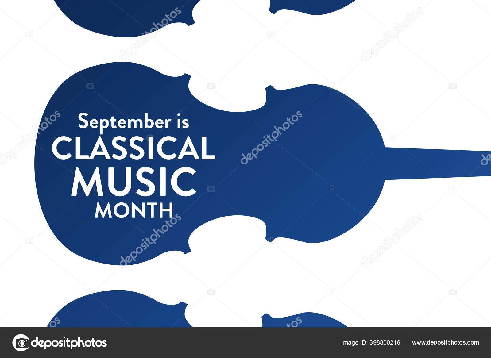 September is classical music month. Holiday concept. Template for ...