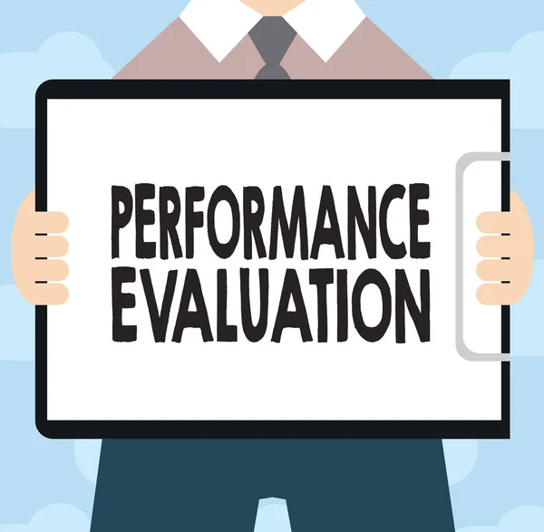 Text sign showing Performance Evaluation. Conceptual photo Evaluates ...