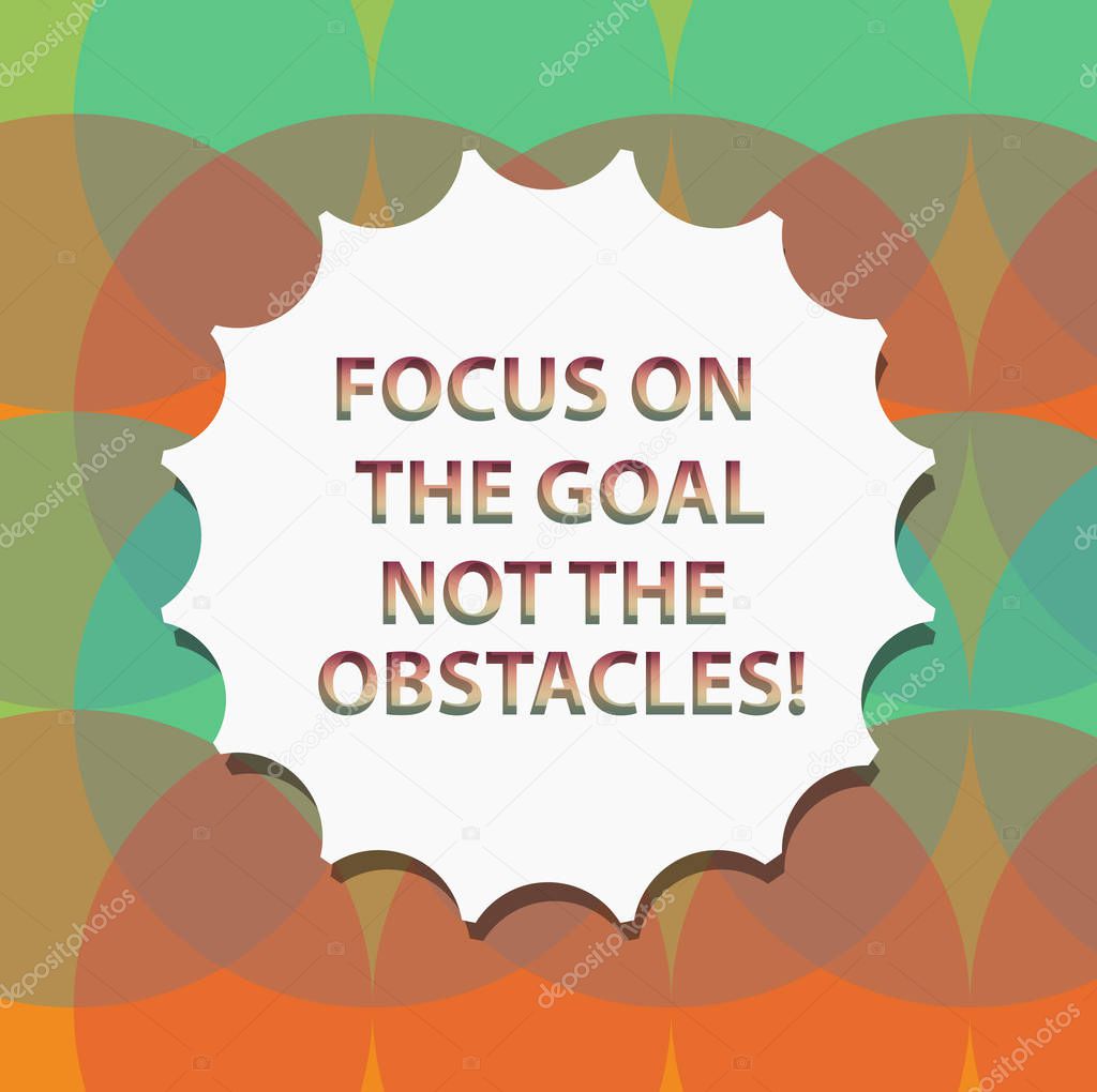 Texto de escritura de palabras Enfoque en la meta no en los obstáculos. Concepto de negocio para ...