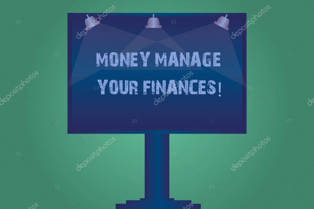 Texto de escritura a mano Money Manage Your Finances. Concepto ...