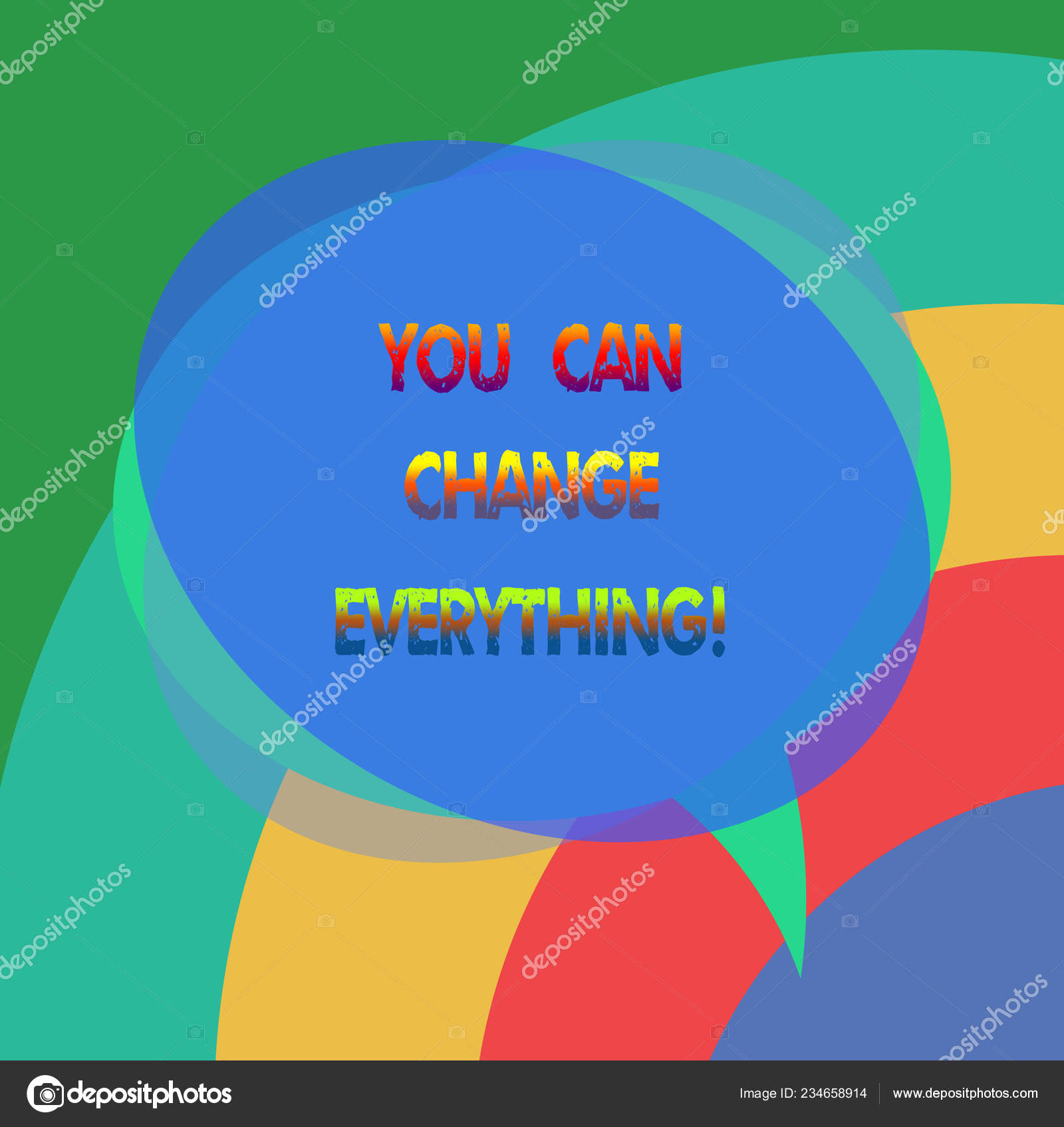 Text sign showing You Can Change Everything. Conceptual photo In your ... Text sign showing You Can Change Everything. Conceptual photo In your ...