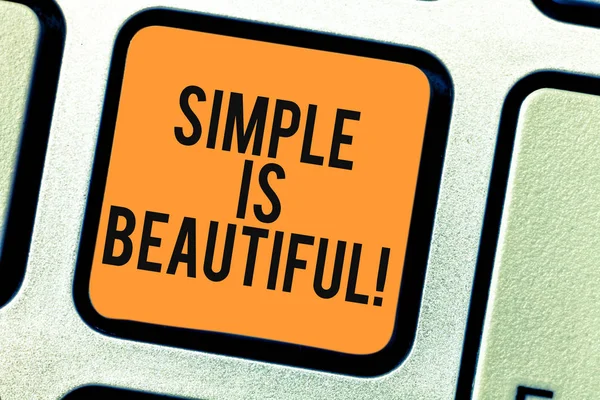 Conceptual hand writing showing Simple Is Beautiful. Business photo ...