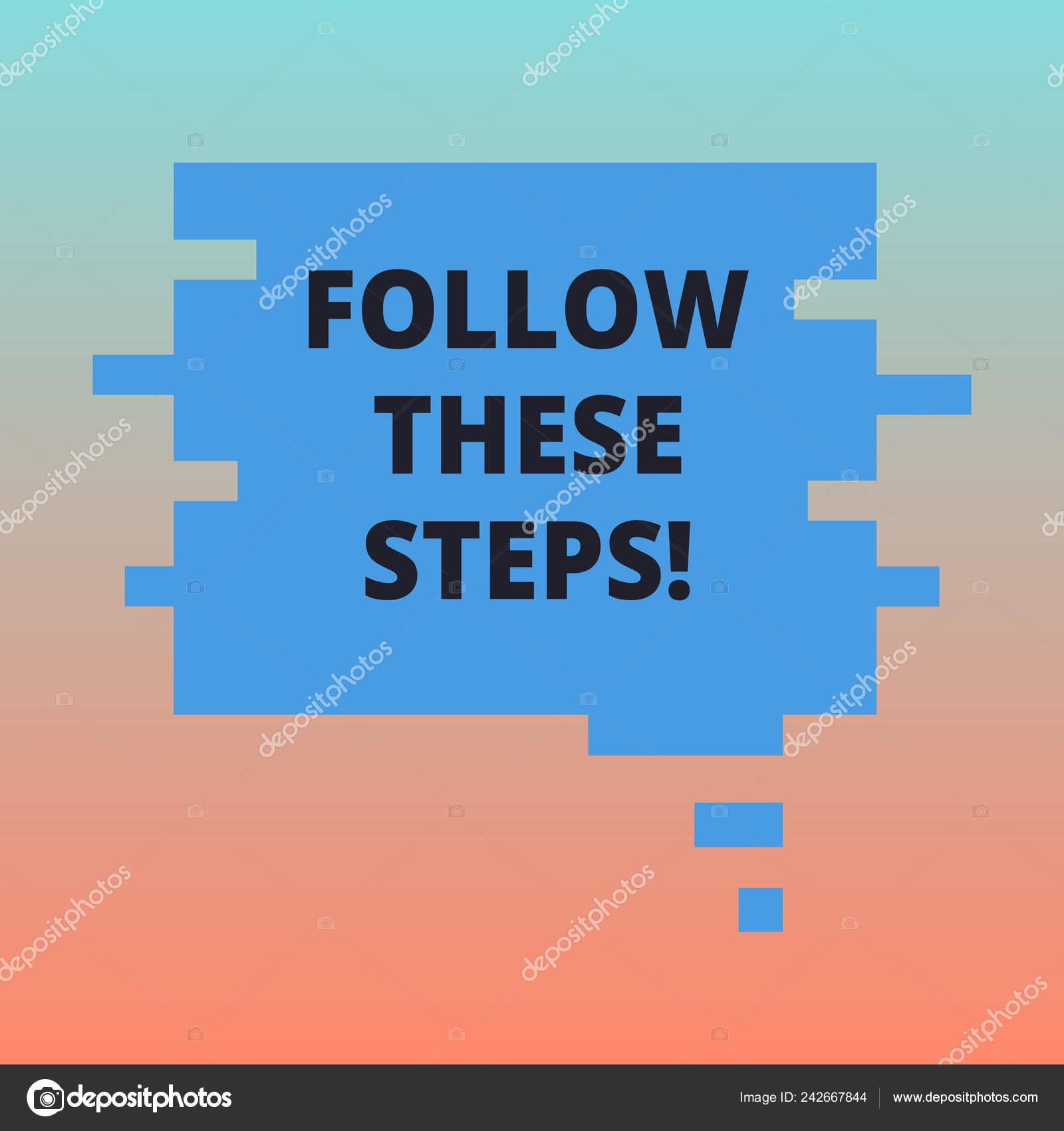 Handwriting text Follow These Steps. Concept meaning go through action ...