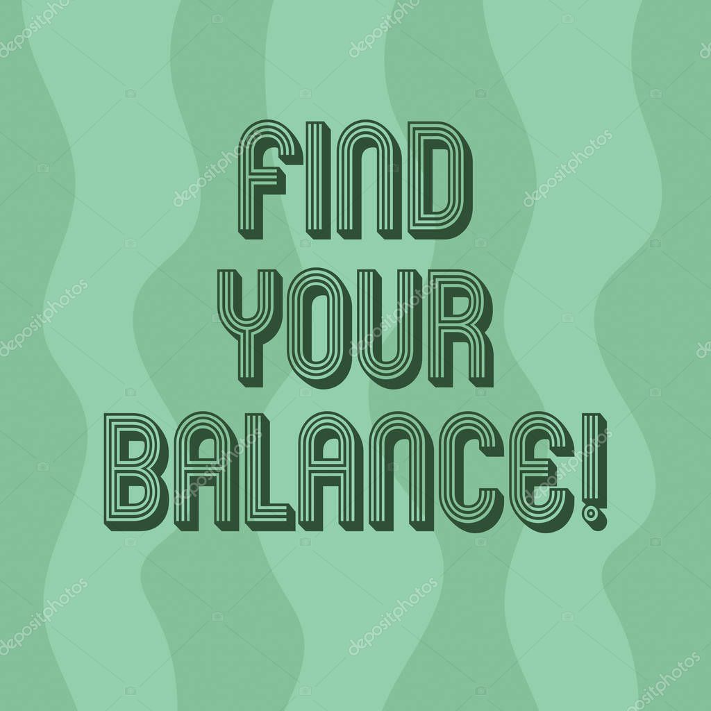 Escritura a mano de texto Encuentra tu equilibrio. Concepto que ...