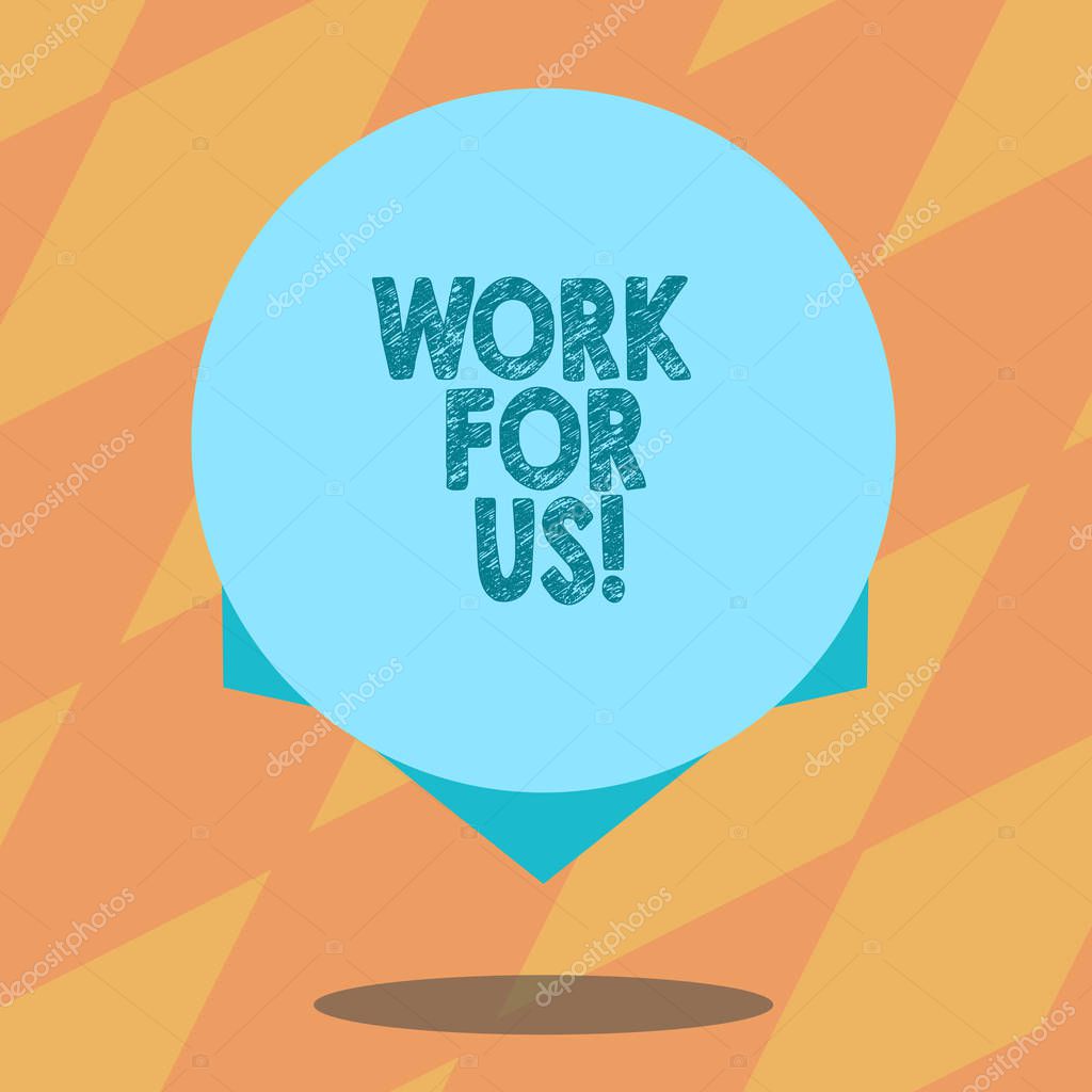 Signo de texto que muestra Work For Us. Foto conceptual Invitación a ...