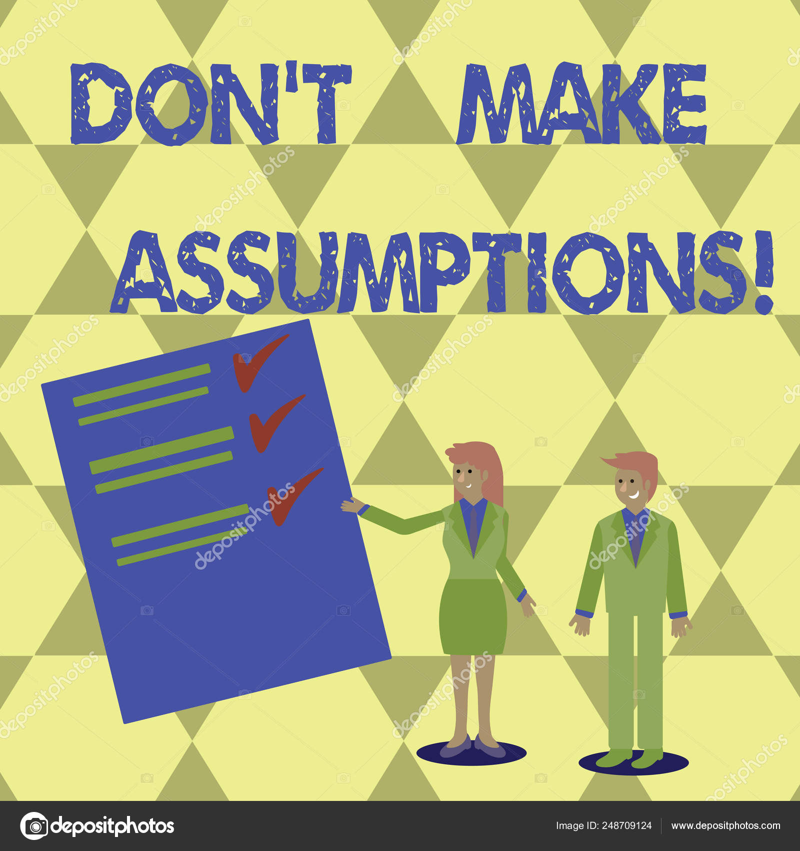 Dont Make Assumptions