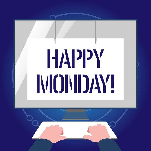 Writing note showing Happy Monday. Business photo showcasing indicate ...