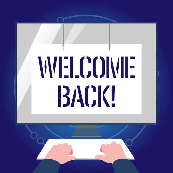Writing note showing Welcome Back. Business photo showcasing used to ...