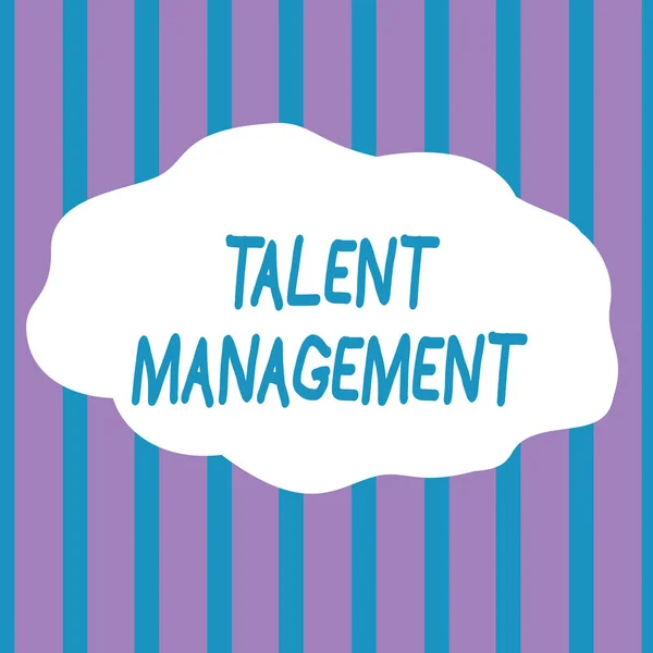 Text sign showing Talent Management. Conceptual photo Acquiring hiring ...