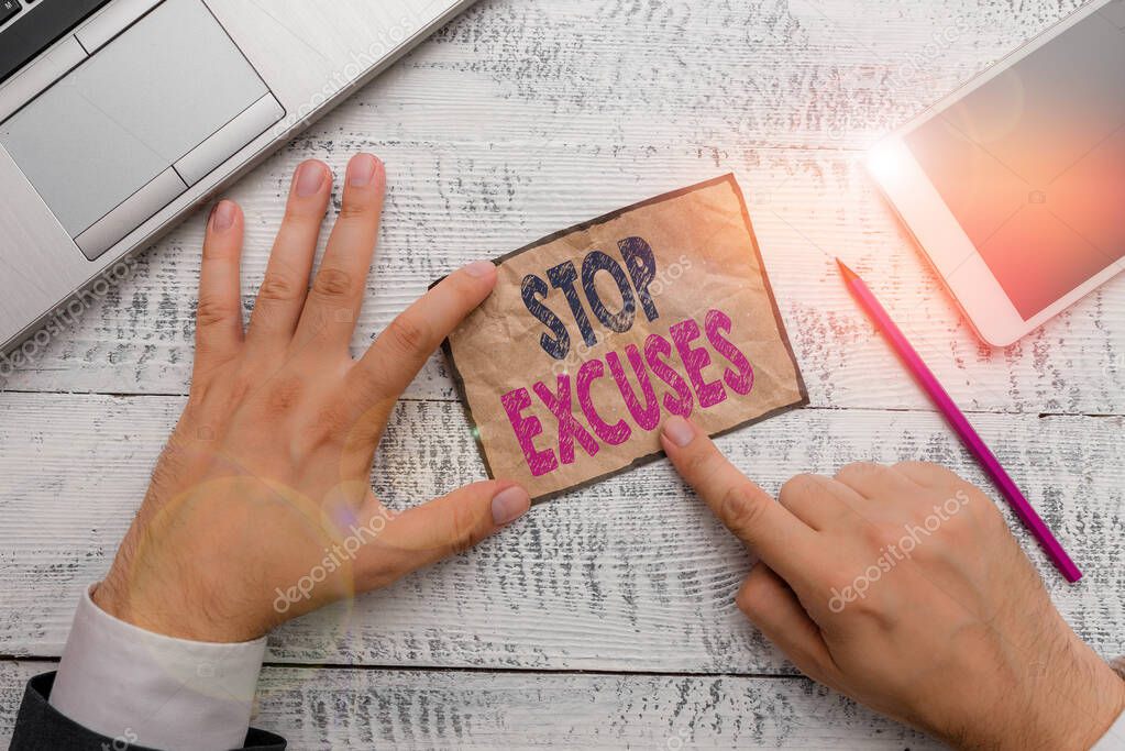 Texto de escritura de palabras Stop Excuses. Concepto de negocio para poner fin a una ...