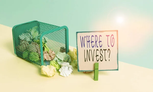 Text sign showing Where To Invest Question. Conceptual photo asking ...
