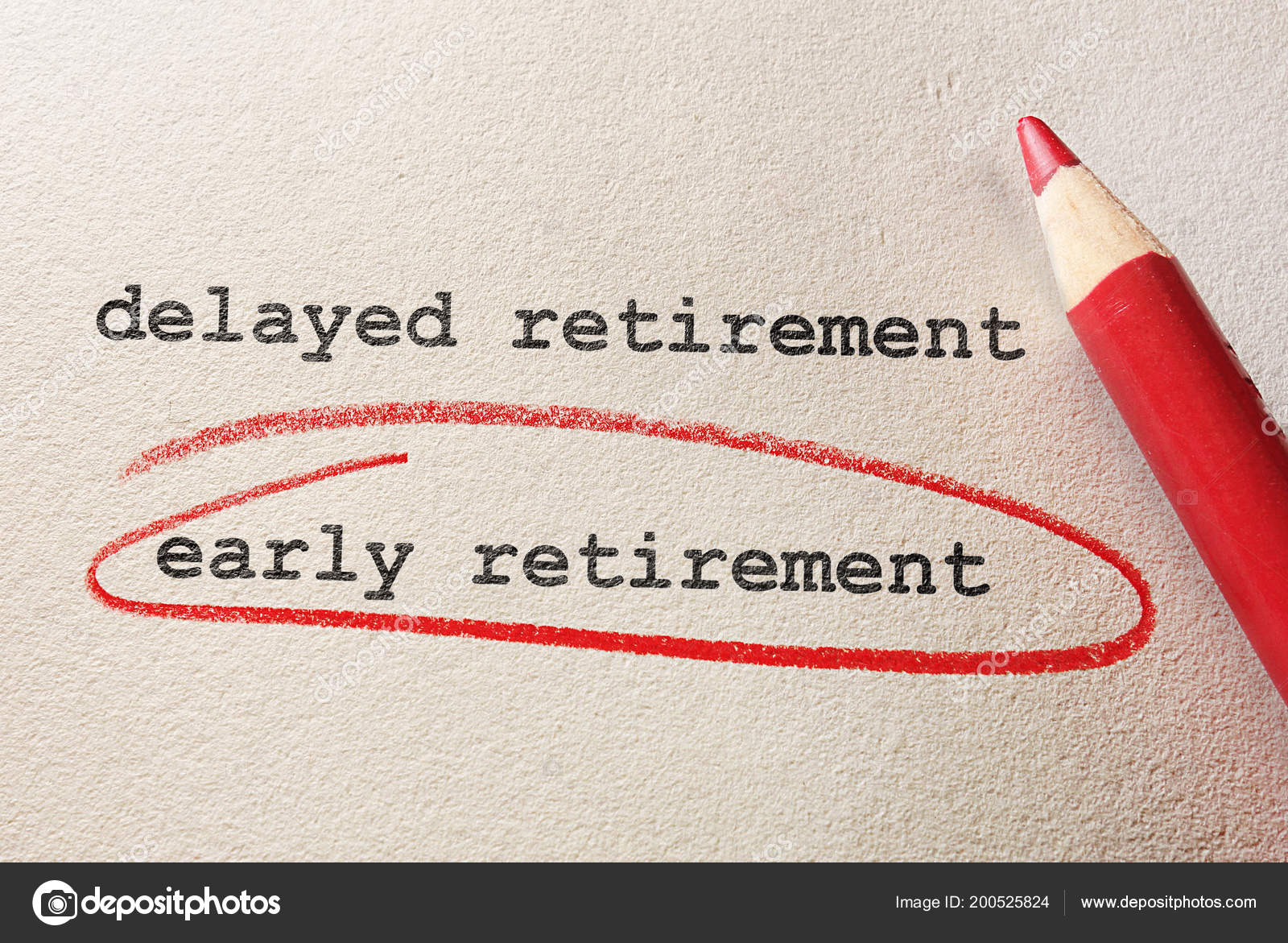 Early Retirement Circled Red Delayed Retirement Text Textured Paper ...