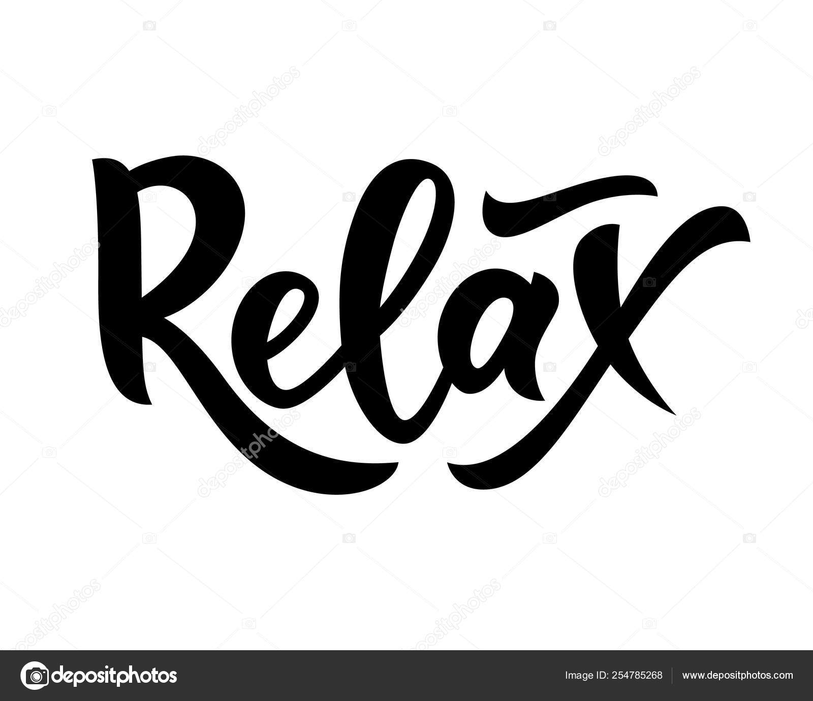Hand lettering word Relax. isolated. Motivational quote. Vector Stock ...