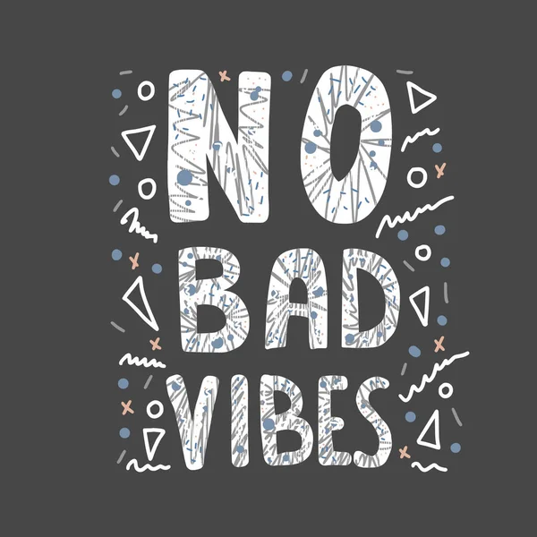 No Bad Vibes quote. Vector illustration. Stock Vector by ©Syuzannam ...