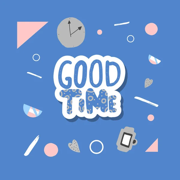 Good Time handwritten vector lettering. Stock Vector by ©Syuzannam ...