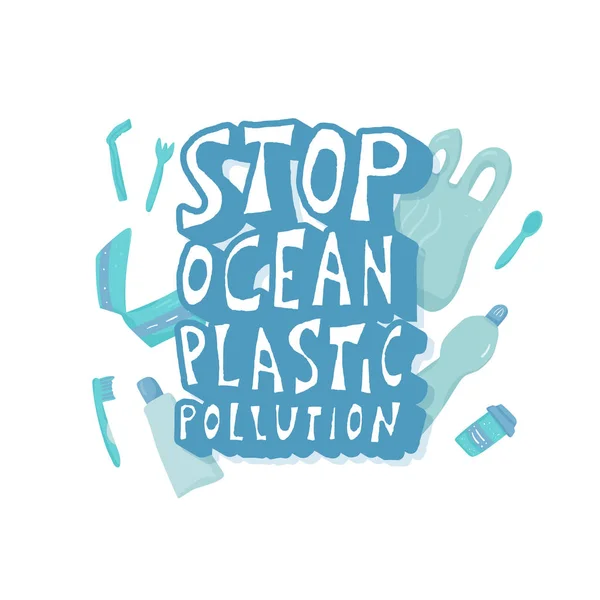 Stop ocean plastic pollution. Vector stylized text Stock Vector Image ...