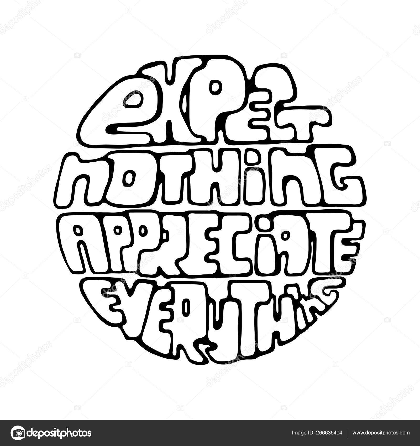 Expect nothing. appreciate everything. Hand lettering digital quote ...