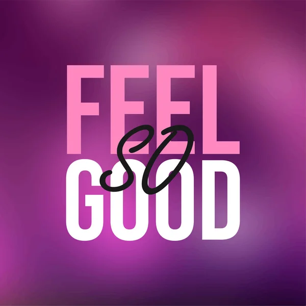 23,683,615 Feel good Vector Images | Depositphotos