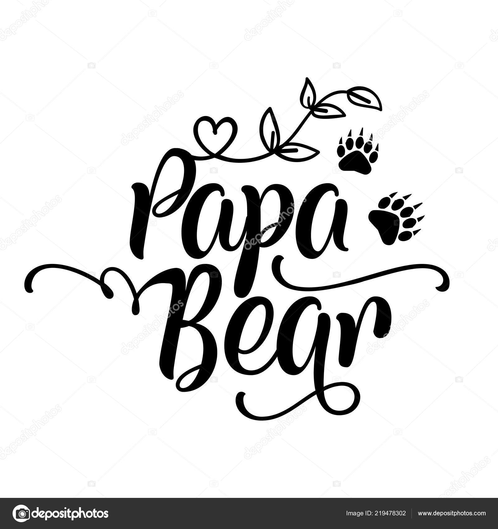 Papa Bear Handmade Calligraphy Vector Quote Good Father's Day Gift ...