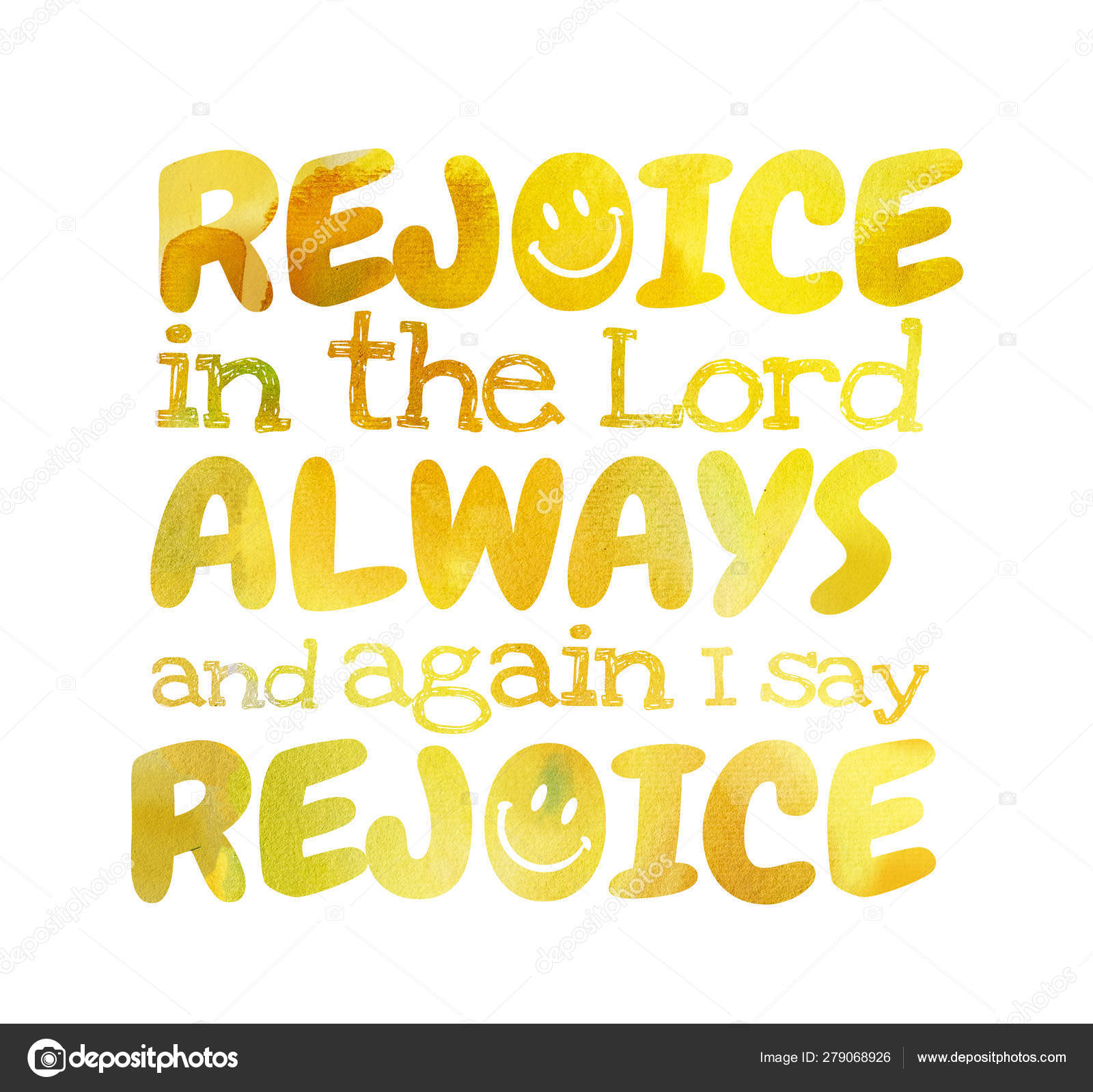 Rejoice In The Lord Always And I Say Rejoice - Poster Stock Photo by ...