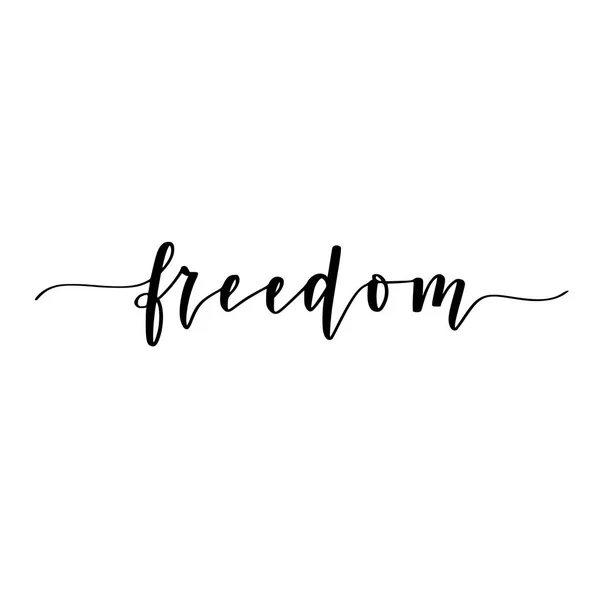 Freedom gothic calligraphy design quote. Inspiration motivation print ...