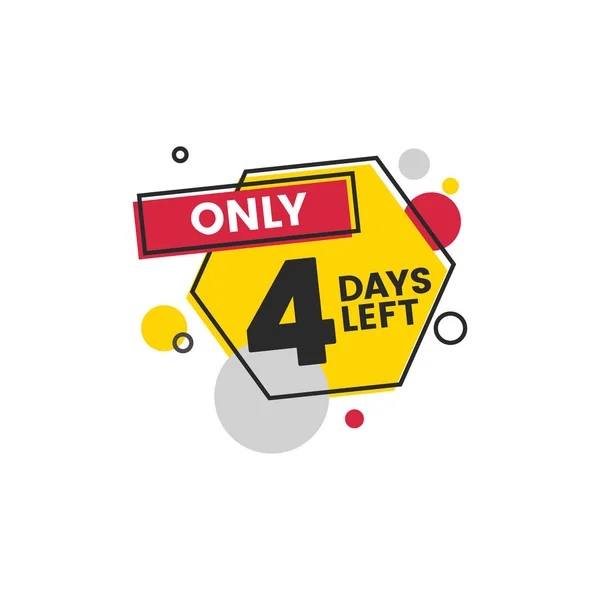Only 4 days left Vector Art Stock Images | Depositphotos