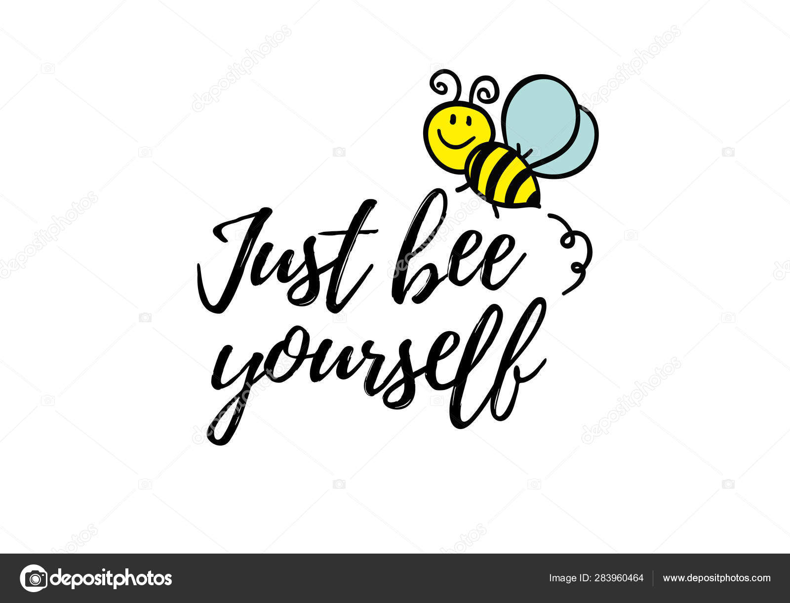 Just bee yourself phrase with doodle bee on white background. Lettering ...